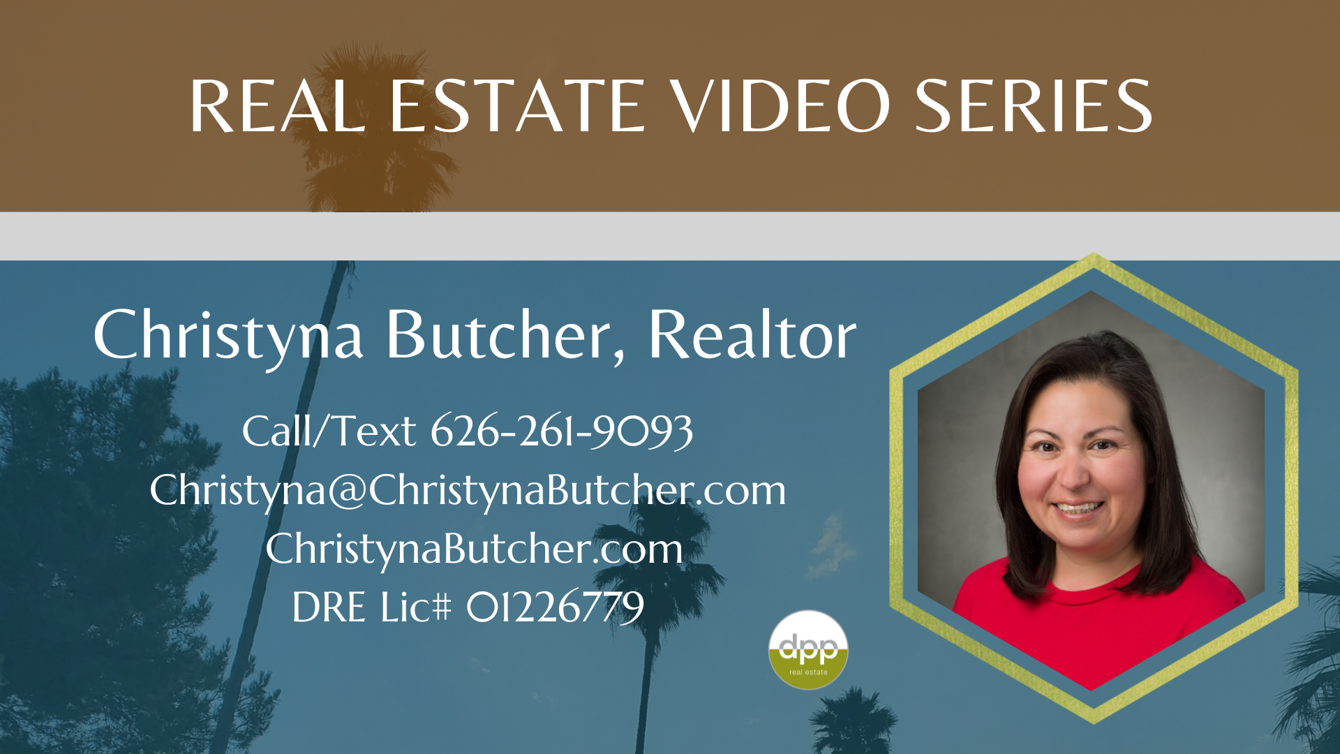 Christyna Butcher : Independent Real Estate Broker, DRE#01226779 : My ...